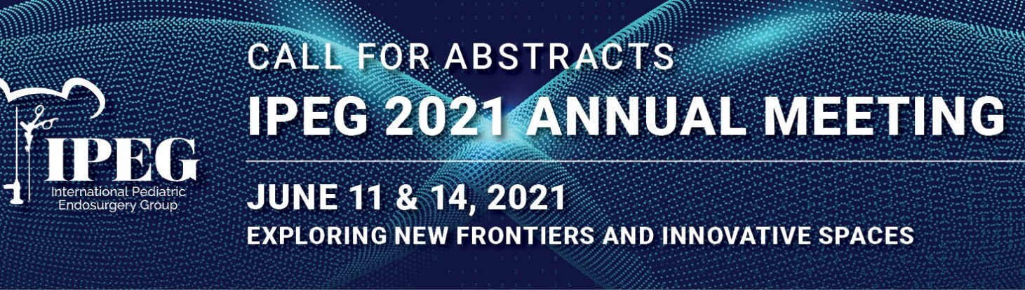 2021年第30届国际小儿内镜外科组织年会(IPEG2021)-IPEG 2021 Annual Meeting_领域国际医学会议网